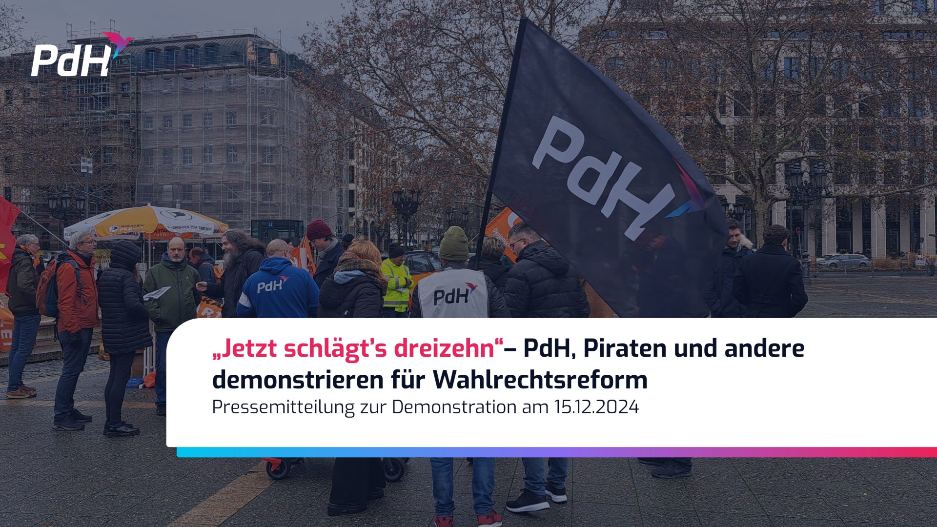 „Jetzt schlägt’s dreizehn“– PdH, Piraten und andere demonstrieren für ...